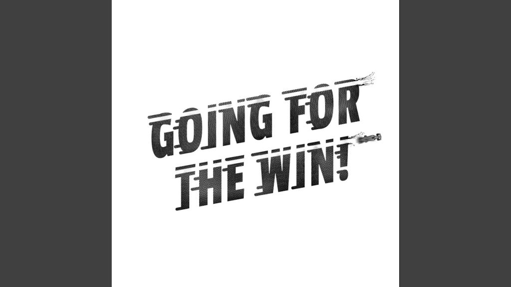 GO FOR THE WIN – The Place of Praise