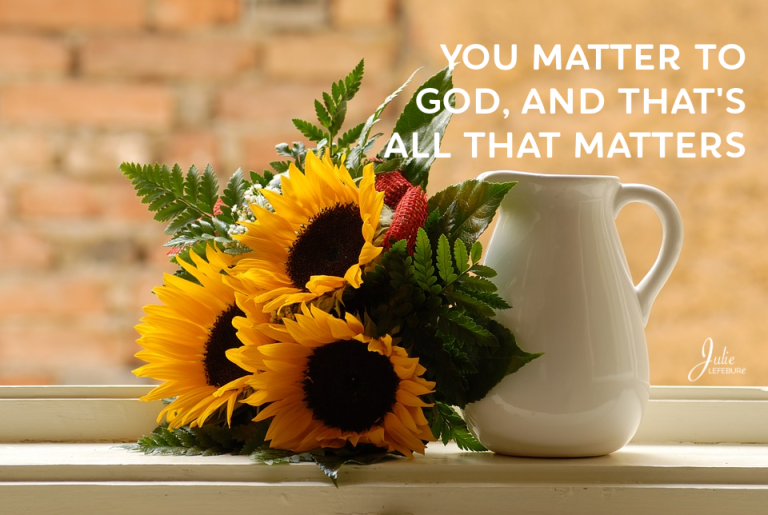 EVERYONE MATTERS TO JESUS – The Place of Praise